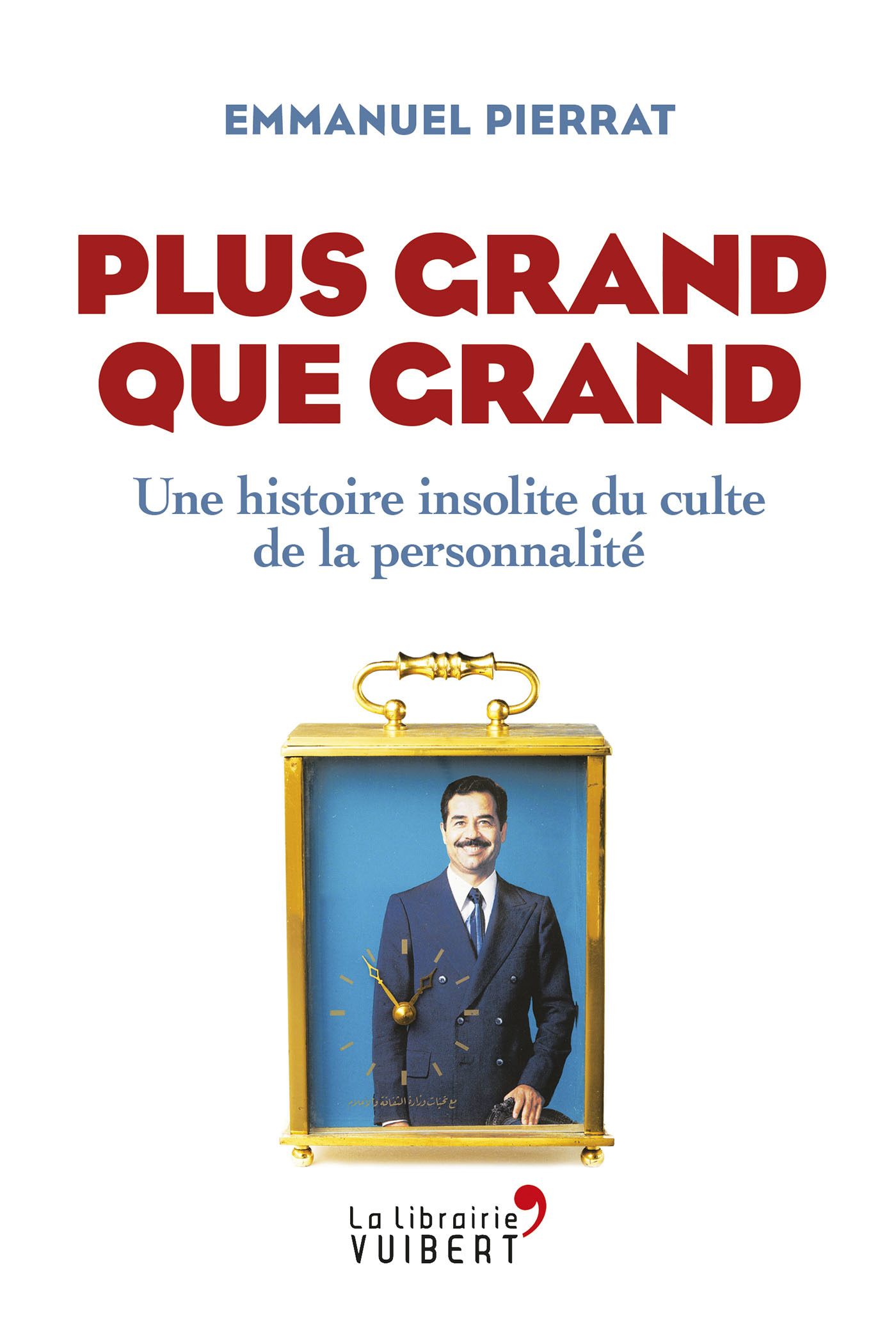 Plus grand que grand : Une histoire insolite du culte de la ...