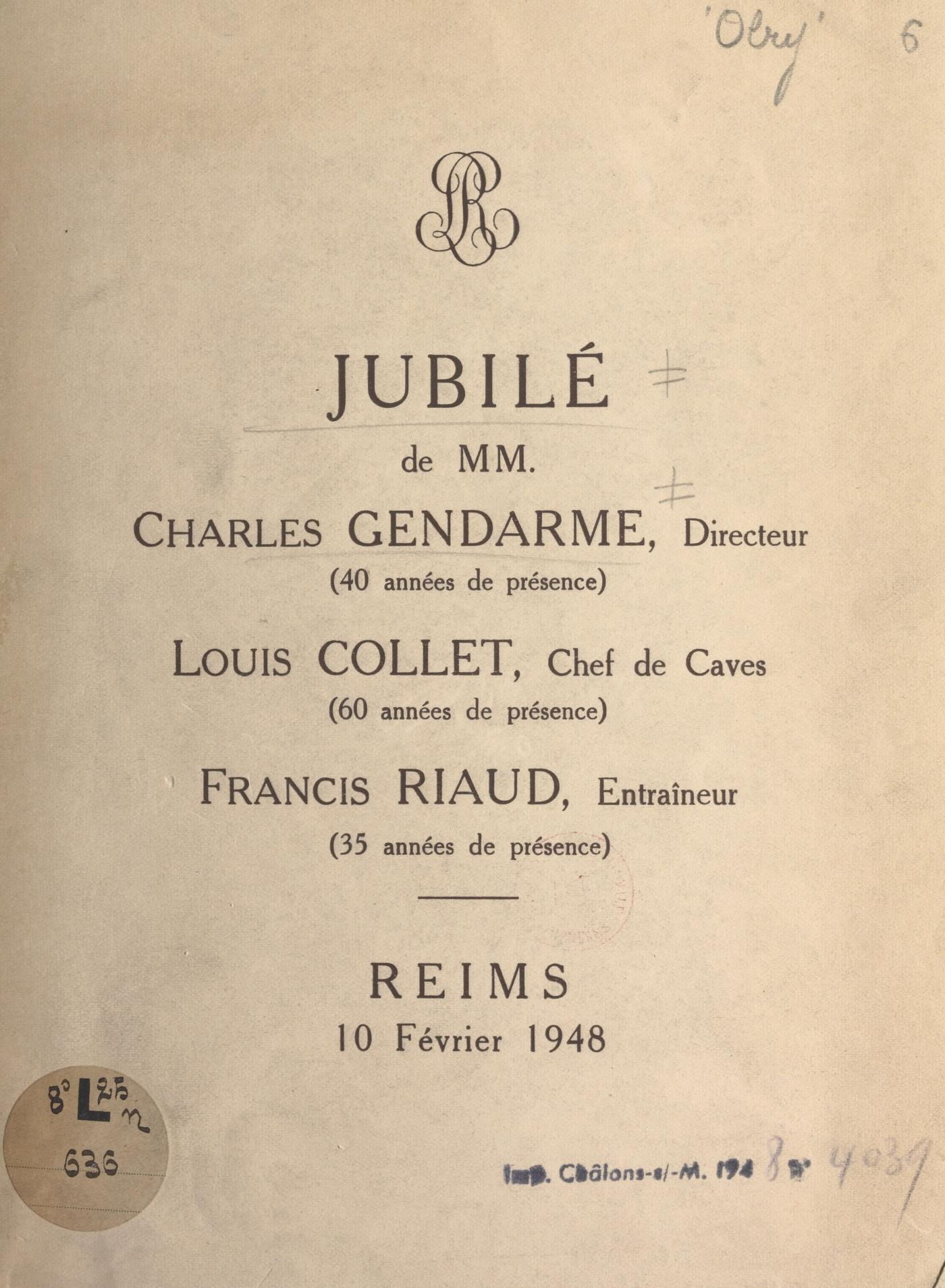 Jubilé de MM. Charles Gendarme, Directeur (40 années de présence ...