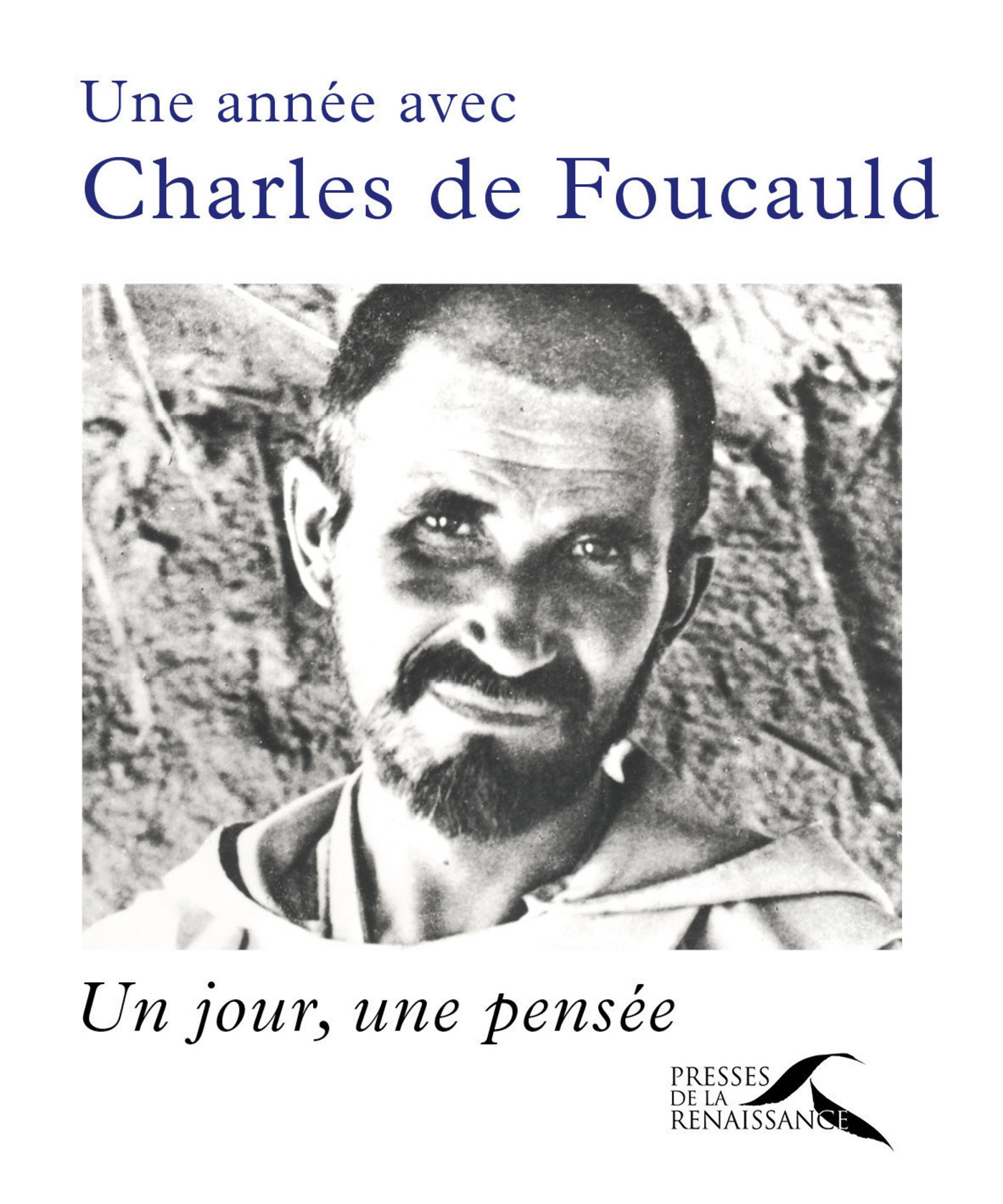 Une année avec Charles de Foucauld - - Jean-Jacques Antier (EAN13 ...