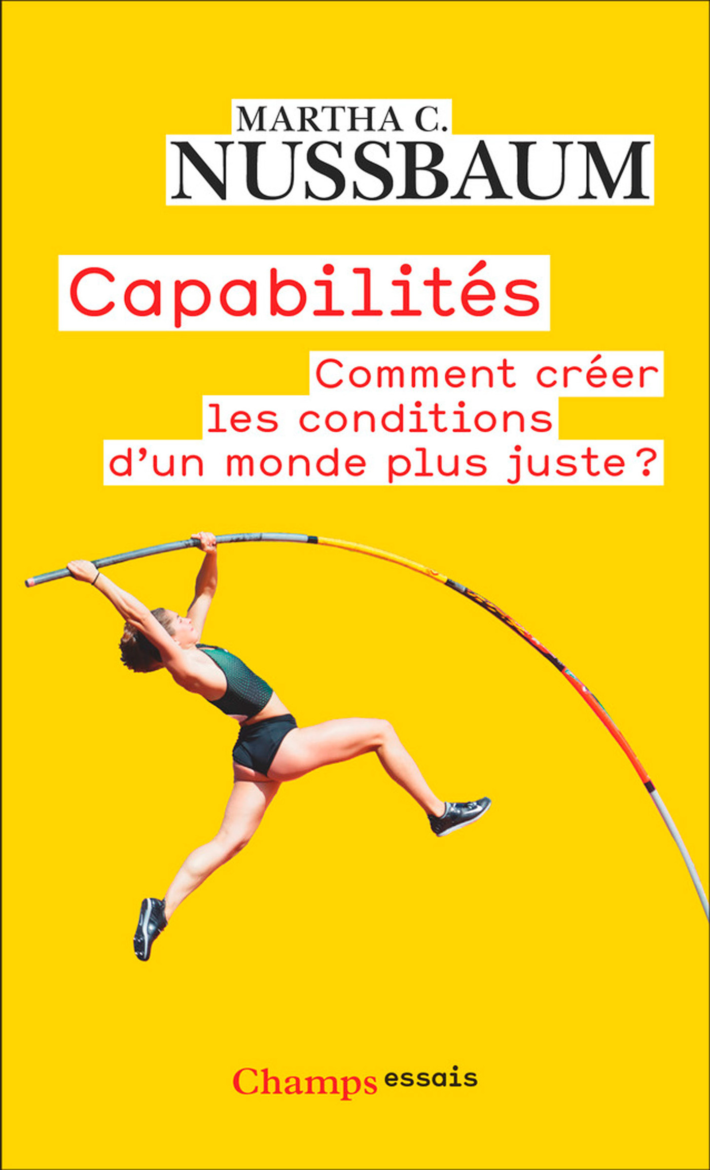Capabilités. Comment créer les conditions d'un monde plus juste ...