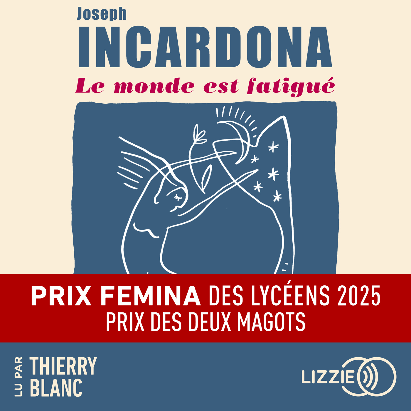 Le monde est fatigué - Prix Femina des lycéens 2025 - Prix des Deux ...