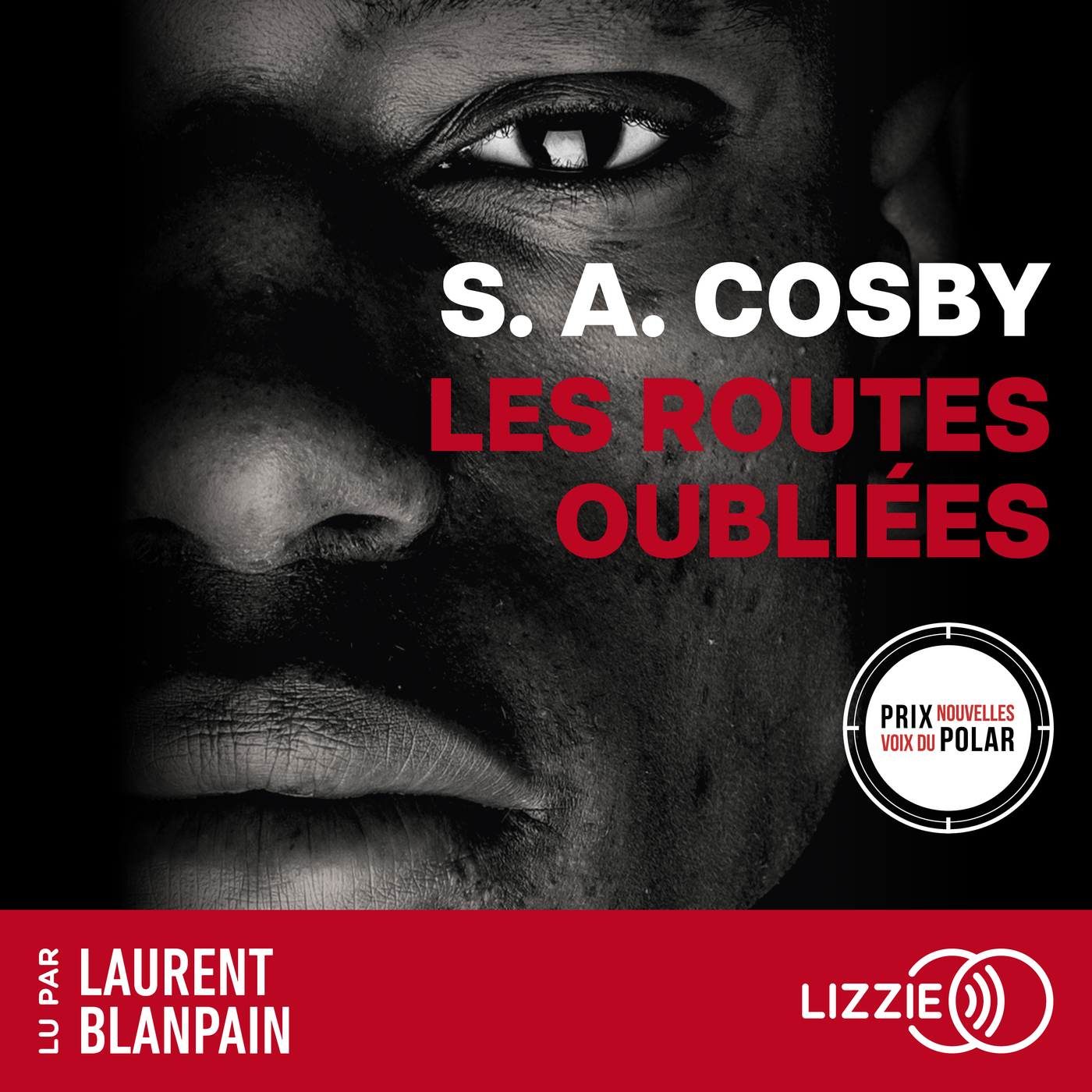 Les Routes oubliées - - S. A. Cosby (EAN13 : 9791036646775) | Lavoisier